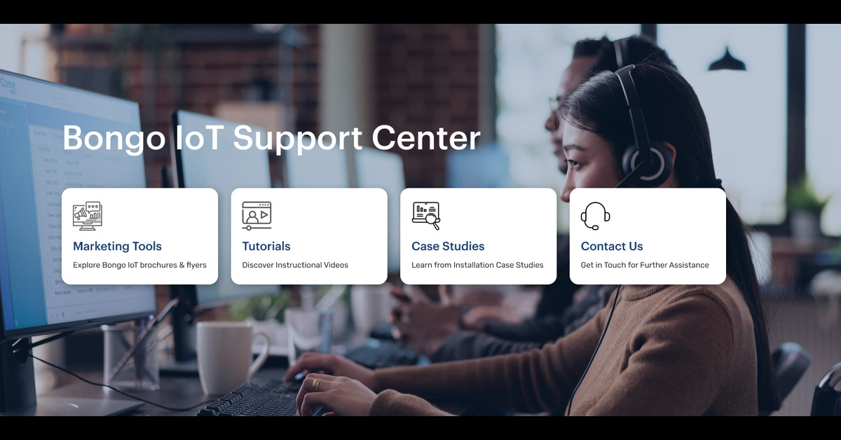 Bongo IoT | Support - Your Reliable Partner for Assistance